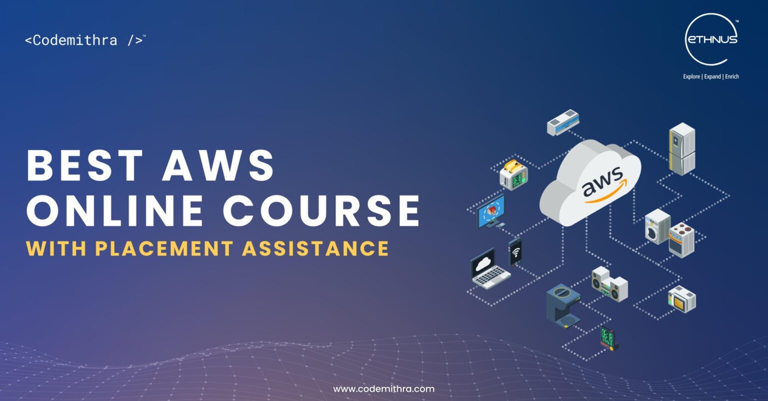 Best AWS Online Course with Placement Assistance in Bangalore - Ethnus Codemithra